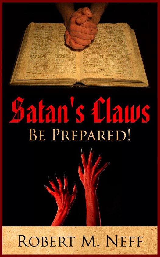 Satan's Claws (ebook), Robert M. Neff | 9781311097231 | Boeken | bol.com