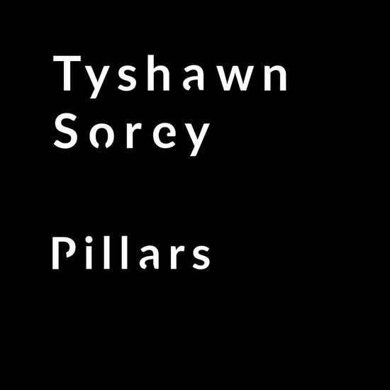 Pillars, Tyshawn Sorey | CD (album) | Muziek | bol