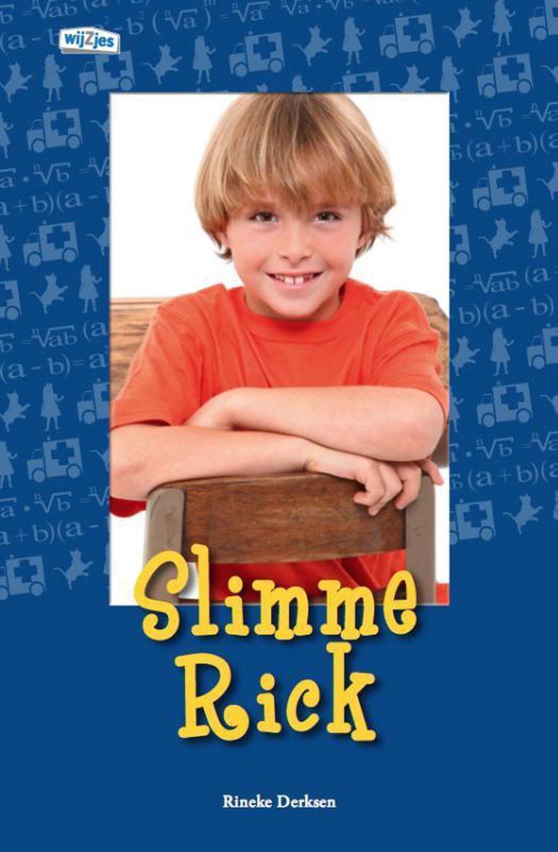 Wijzjes - Slimme Rick, Rineke Derksen | 9789079603220 | Boeken | bol