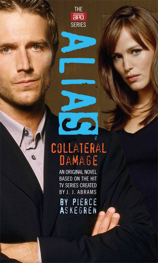 Alias - Collateral Damage (ebook), J. J. Abrams | 9781416914556 | Boeken | bol.com