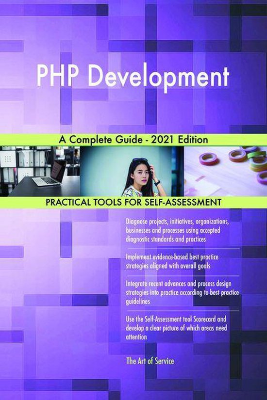 PHP Development A Complete Guide - 2021 Edition (ebook), Gerardus ...