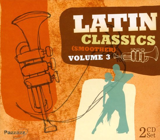 Various Artists - Latin Classics Volume 3 (2 CD), various artists | Muziek | bol