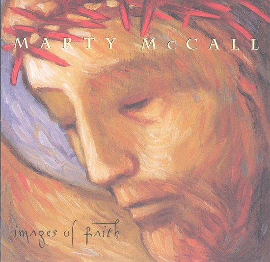 Images of Faith, Marty Mccall | CD (album) | Muziek | bol