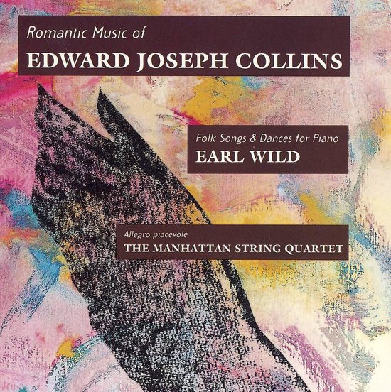 Romantic Music of Edward Joseph Collins, Earl Wild | CD (album ...