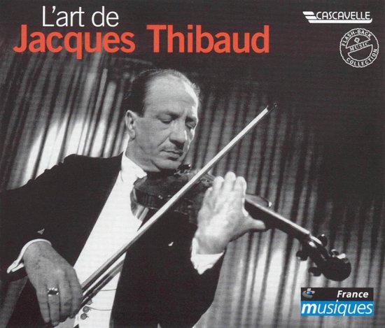 L'Art De Jacques Thibaut, Jacques Thibaud | CD (album) | Muziek | bol