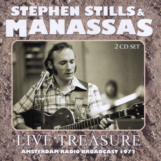 Live Treasure, Stephen Stills & Manassas | CD (album) | Muziek | bol.com
