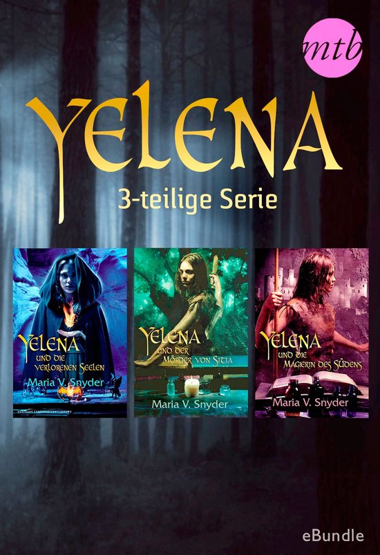 eBundle - Yelena - 3-teilige Serie (ebook), Maria V. Snyder ...