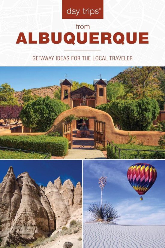 Day Trips Series - Day Trips® from Albuquerque (ebook), Nicky Leach ...
