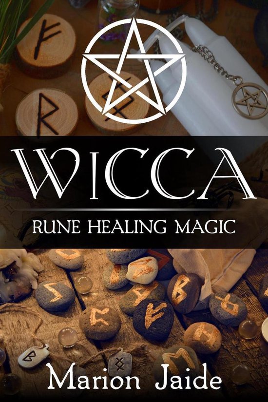 Wicca Healing Magic for Beginners - Wicca: Rune Healing Magic (ebook ...