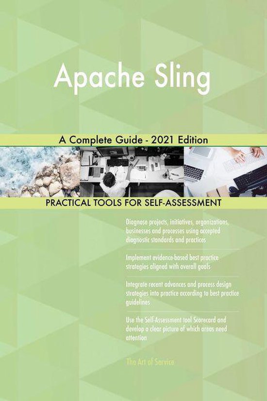 Apache Sling A Complete Guide - 2021 Edition (ebook), Gerardus Blokdyk | 9781867492603... | bol.com
