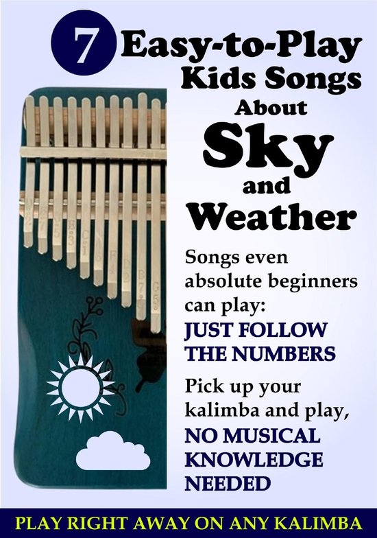 Play Right Away on any Kalimba - 7 Easy-to-Play Kids Songs About Sky ...