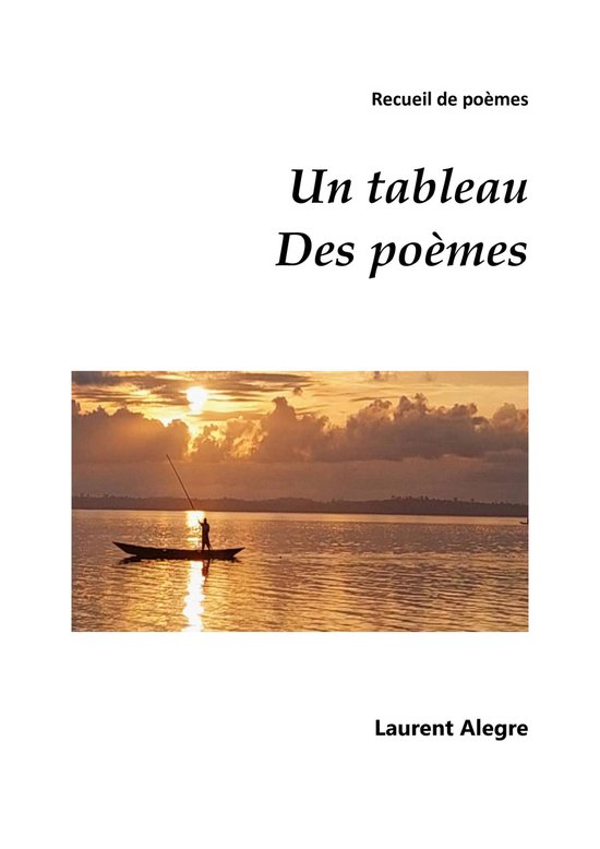 Un tableau des poèmes (ebook), Laurent Alegre | 9791040556183 | Boeken ...