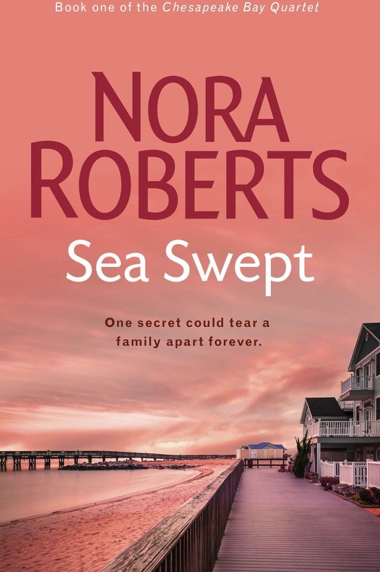 Chesapeake Bay 1 - Sea Swept (ebook), Nora Roberts | 9780748121670 | Boeken | bol.com