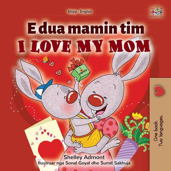 Albanian English Bilingual Collection - Unë e Dua Mamin Tim I Love My ...