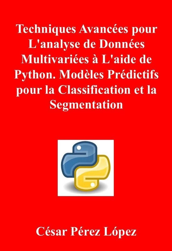 Techniques Avancées pour L'analyse de Données Multivariées à L'aide de Python. Modèles... | bol
