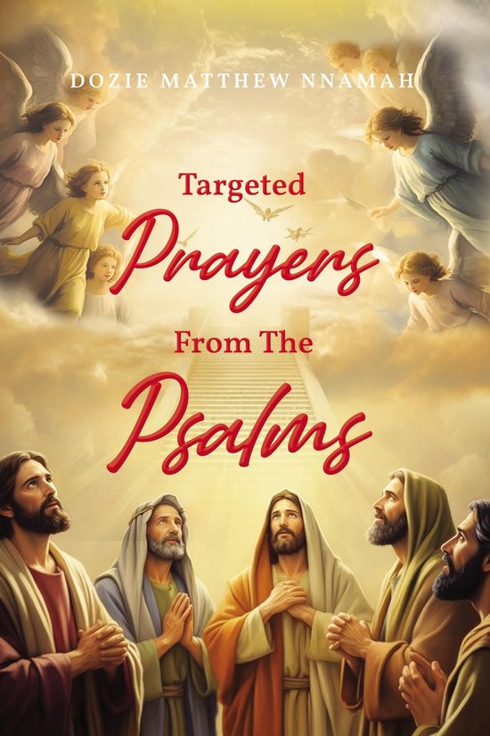 Targeted Prayers From The Psalms (ebook), Dozie Matthew Nnamah ...