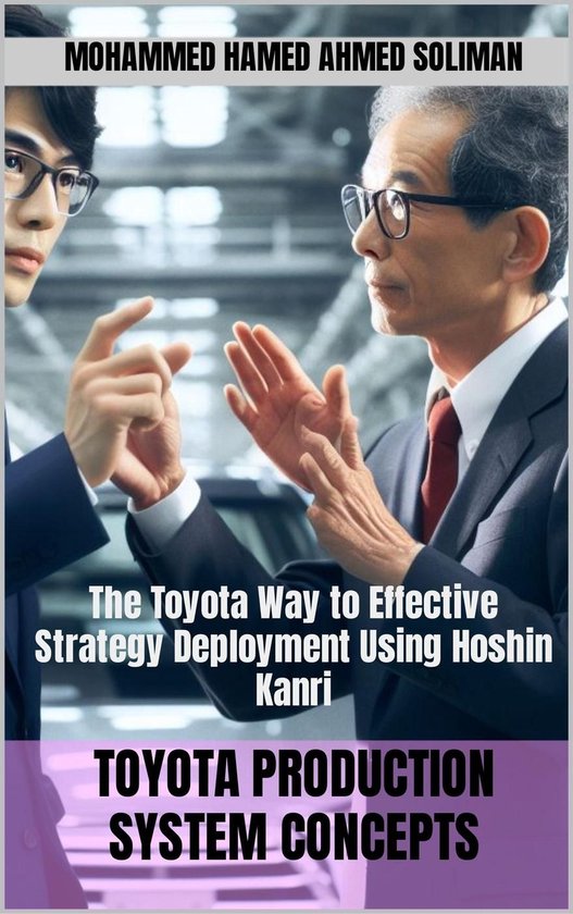 Toyota Production System Concepts - The Toyota Way to Effective ...