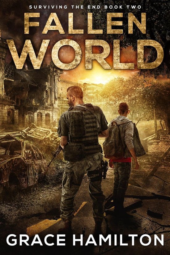 Surviving the End 2 - Fallen World (ebook), Grace Hamilton ...