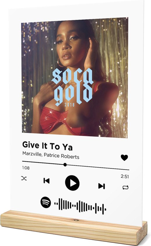 Songr Spotify Plaat - Give It To Ya - Marzville, Patrice Roberts - 20x30 - Wit -... | bol.com
