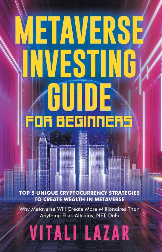 digital currency mastery 4 - Metaverse Investing Guide for Beginners (ebook), Vitali... | bol.com