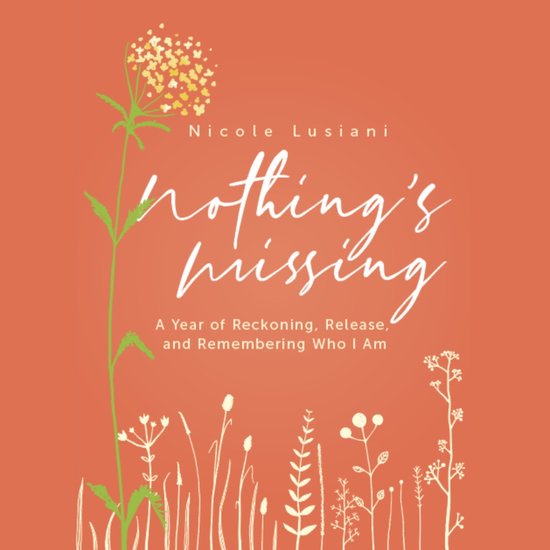 Nothing's Missing, Nicole Lusiani | 9781735234366 | Boeken | bol.com
