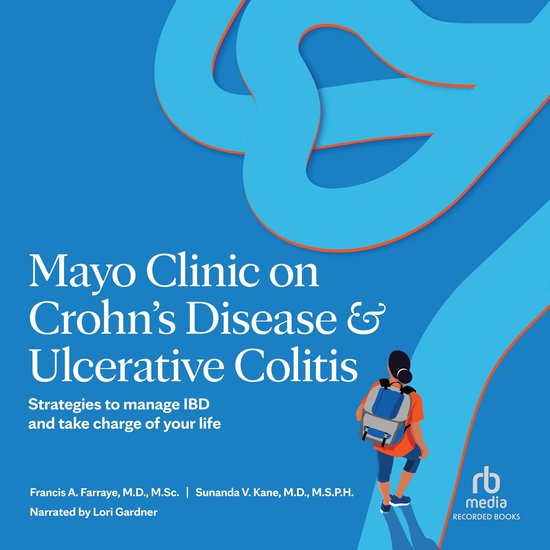 Mayo Clinic on Crohn's Disease & Ulcerative Colitis, Dr. Francis A ...