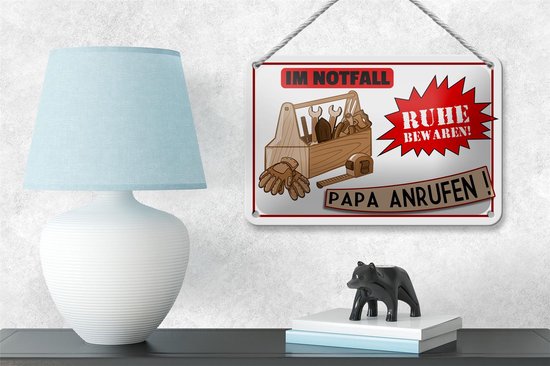 Blechschild Spruch 18x12cm Im Notfall Ruhe Papa anrufen | bol