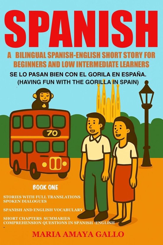 Spanish: A Bilingual Spanish-English Short Story for Beginners and Low ...