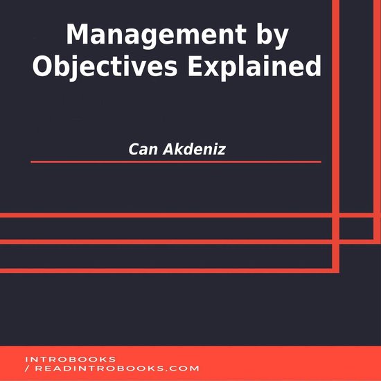 Management by Objectives Explained, Can Akdeniz | 9781987122831 ...