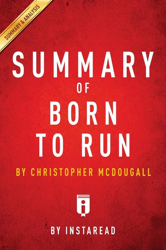 Summary of Born to Run (ebook), Instaread Summaries | 9781945048029 ...