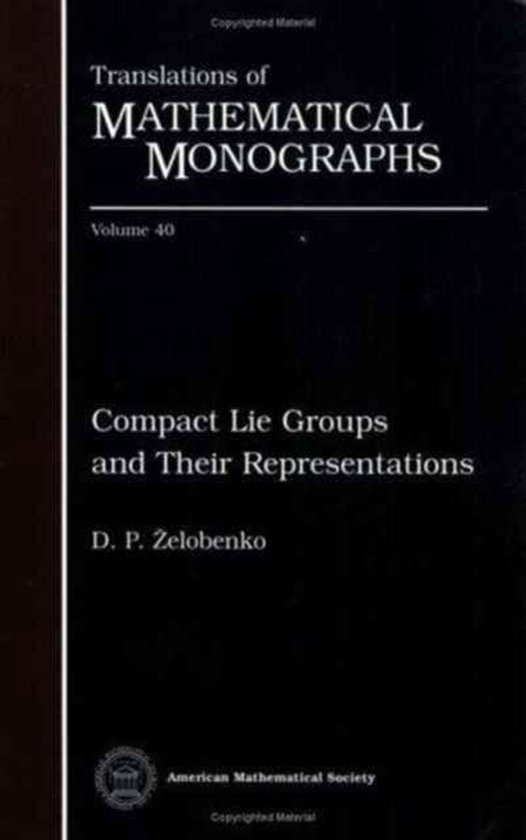 Compact Lie Groups and Their Representations | 9780821815908 | D.P ...