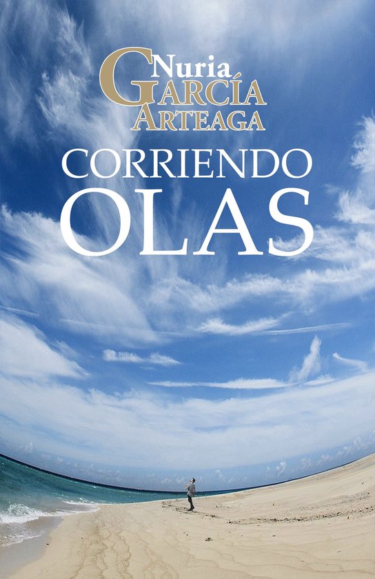 Corriendo Olas (ebook), Nuria Garcia Arteaga | 9780463624098 | Boeken ...
