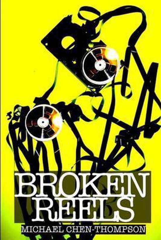Broken Reels | 9781495484957 | Michael Christopher Thompson | Boeken | bol