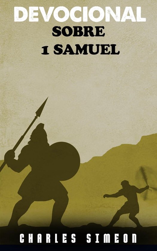 Devocional sobre 1 Samuel (ebook), Charles Simeon | 9798215963180 ...