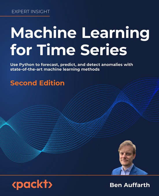 Machine Learning for Time Series - Second Edition (ebook), Ben Auffarth ...