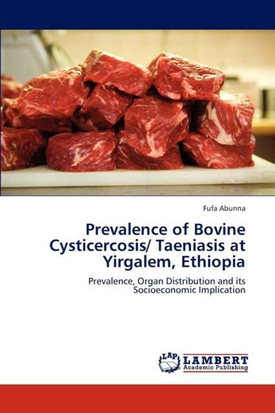 Prevalence Of Bovine Cysticercosis Taeniasis At Yirgalem Ethiopia