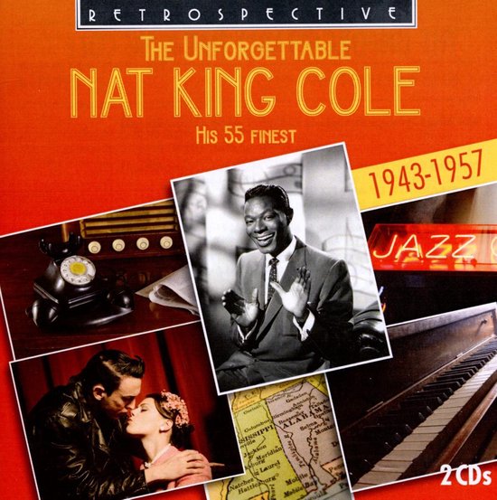 The Unforgettable, Nat King Cole | CD (album) | Muziek | bol.com