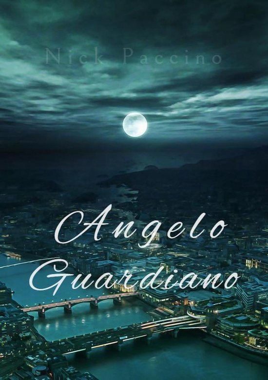 Angelo Guardiano (ebook), NICK PACCINO | 9798201832438 | Boeken | bol.com