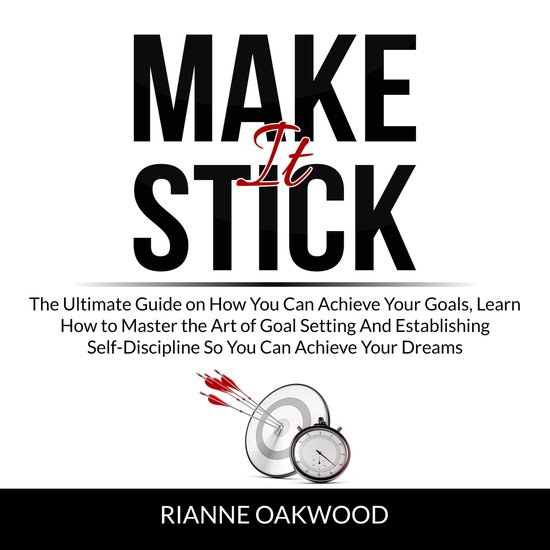 Make It Stick (ebook), Rianne Oakwood | 9781667977096 | Boeken | bol.com