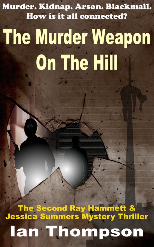 Ray Hammett & Jessica Summers Mystery Thriller 2 - The Murder Weapon On ...