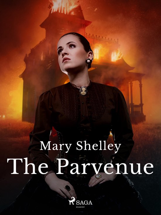 Mary Shelley's Short Stories 13 - The Parvenue (ebook), Mary Shelley ...