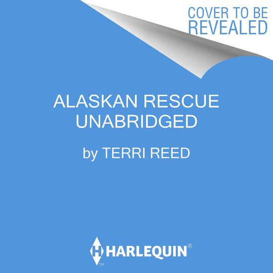 Alaskan Rescue, Terri Reed | 9781488217760 | Boeken | bol.com