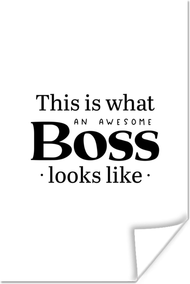 Poster Spreuken - Quotes - 'This is what an awesome boss looks like ...