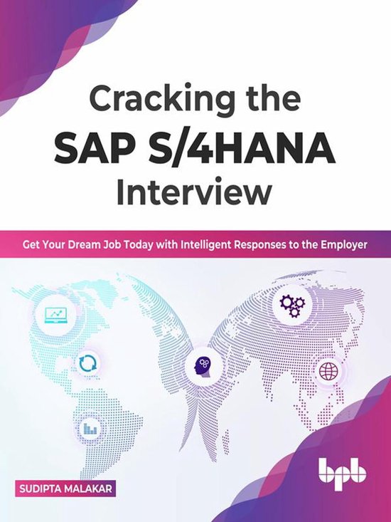 Cracking the SAP S/4HANA Interview (ebook), Sudipta Malakar | 9789355512192 | Boeken | bol.com