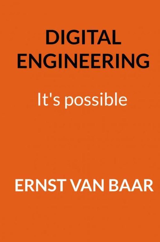 Digital Engineering, Ernst van Baar | 9789464058574 | Boeken | bol