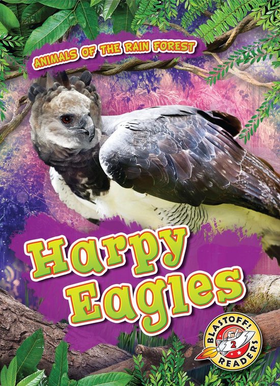 Animals of the Rain Forest - Harpy Eagles (ebook), Karen Latchana ...