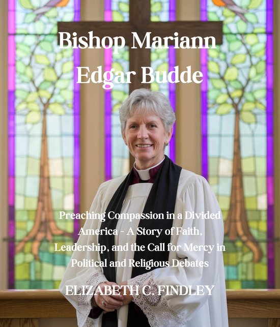 Bishop Mariann Edgar Budde (ebook), Elizabeth C. Findley ...