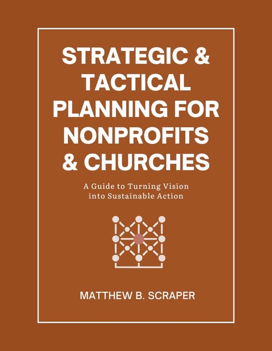 Strategic and Tactical Planning for Nonprofits and Churches (ebook ...