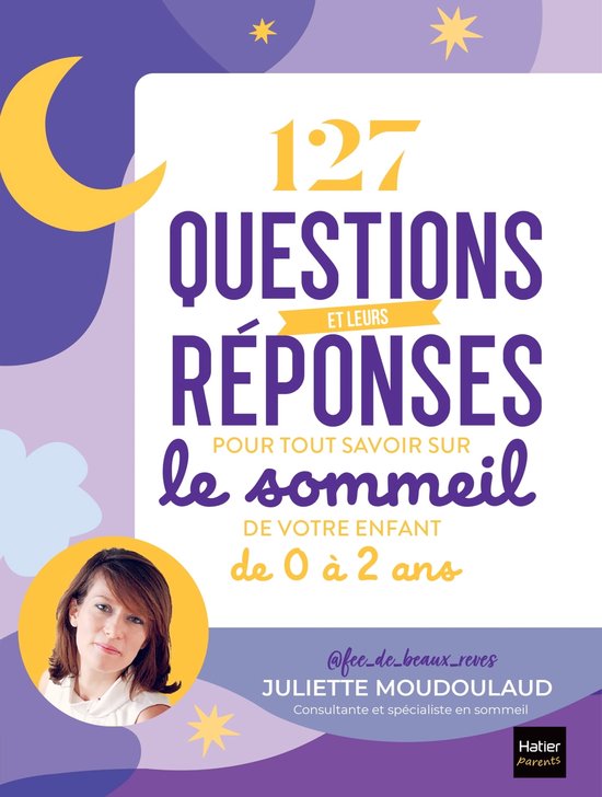 127 questions et leurs réponses pour tout savoir sur le sommeil de ...