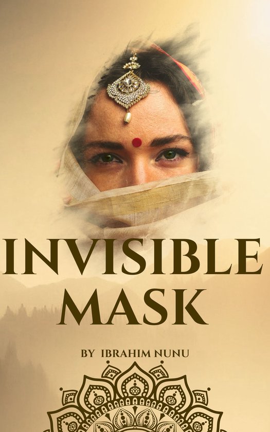 Invisible Mask (ebook), Ibrahim Nunu | 1230006232573 | Boeken | bol